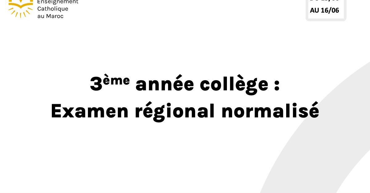 Examen normalisé : 3ème année collège | ECAM I Enseignement Catholique ...